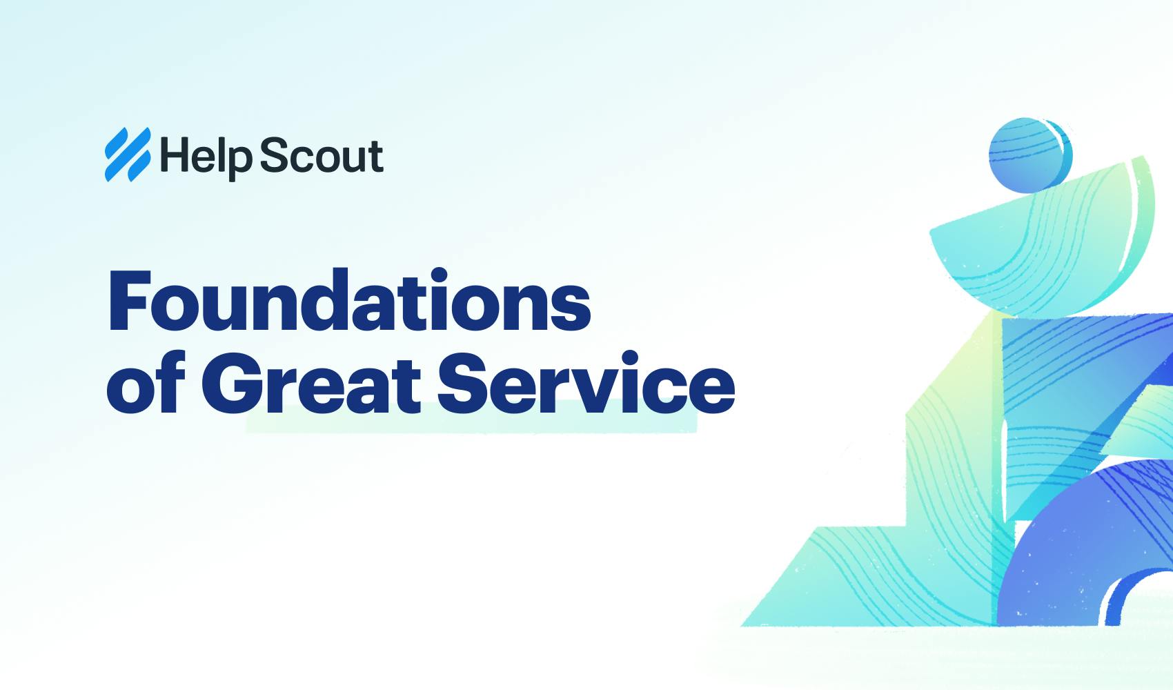 Foundations of Great Service